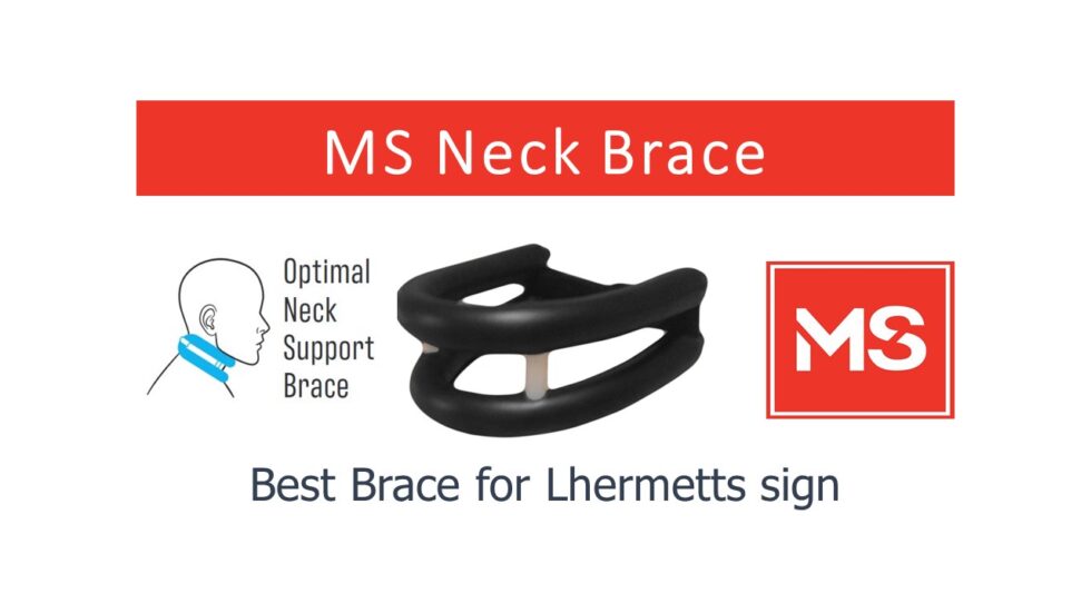 Relief to Lhermitte's Sign Cervical Collar for Multiple Sclerosis